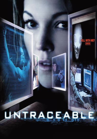 Watch Untraceable (2008) - Free Movies | Tubi