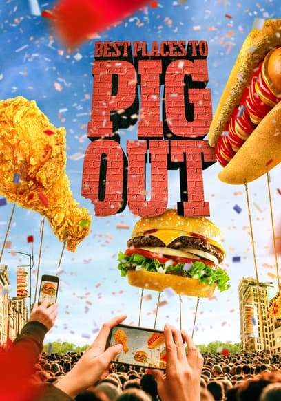 Watch Best Places to Pig Out - Free TV Shows | Tubi