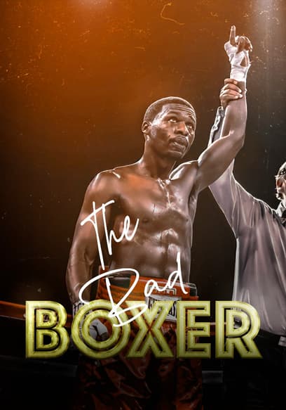 Watch The Bad Boxer (2022) - Free Movies | Tubi