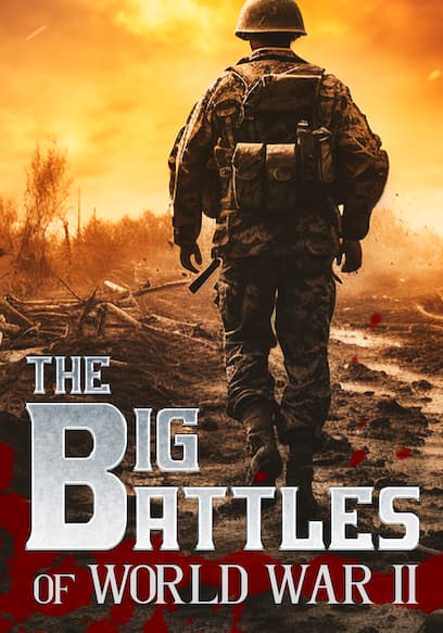 Watch The Big Battles of World War II S01:E13 - Battle of Berlin: The ...