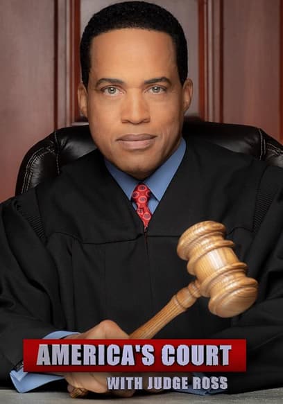 Watch America's Court With Judge Ross S05:E01 - Episode 5-006A & 5-006B ...