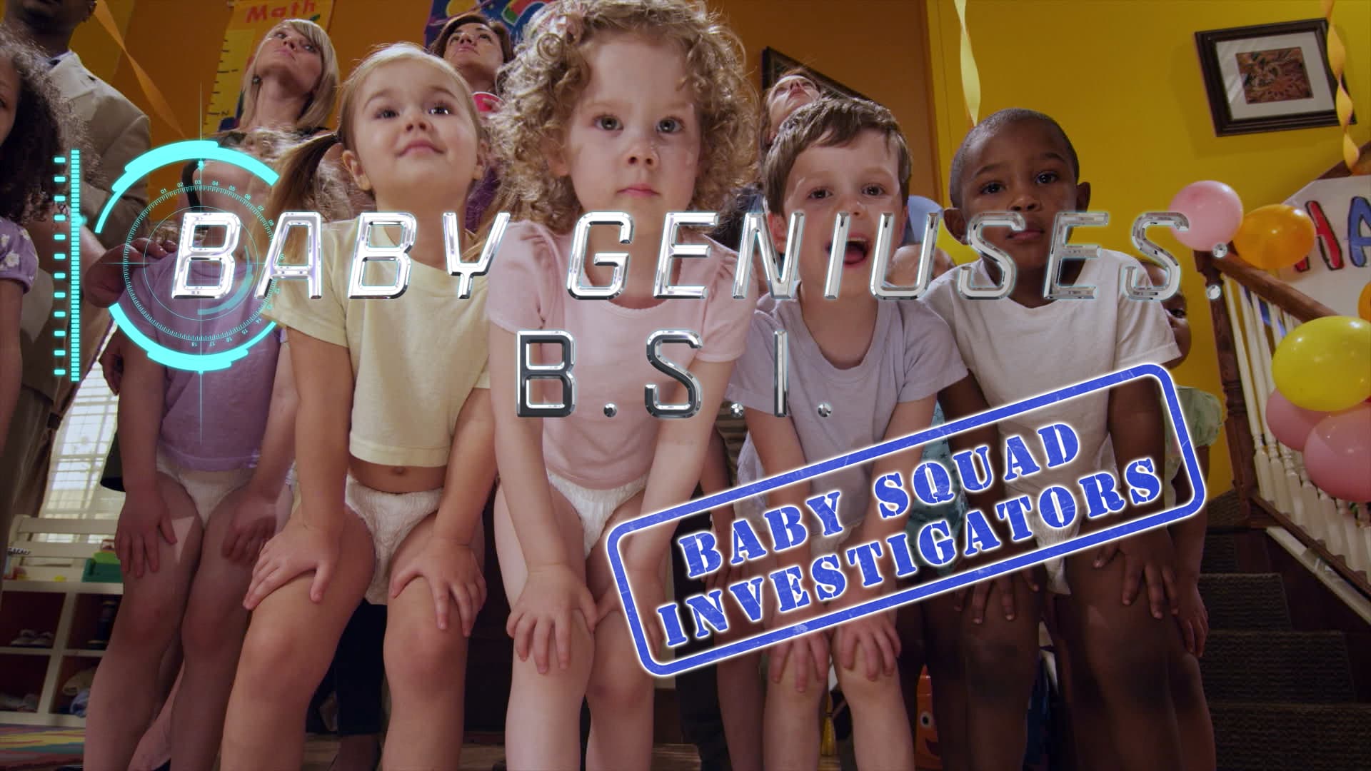 Watch Baby Geniuses: Baby Squad Investigators - Free TV Shows | Tubi