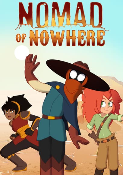 Watch Nomad of Nowhere - Free TV Shows | Tubi