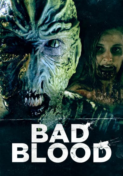 Watch Bad Blood: The Movie (2016) - Free Movies | Tubi