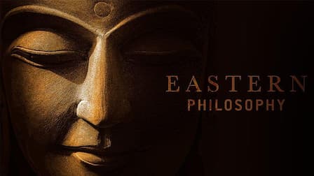 Watch Eastern Philosophy - Free TV Shows | Tubi