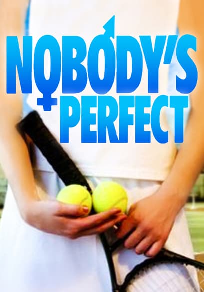 Watch Nobody's Perfect (1989) - Free Movies | Tubi