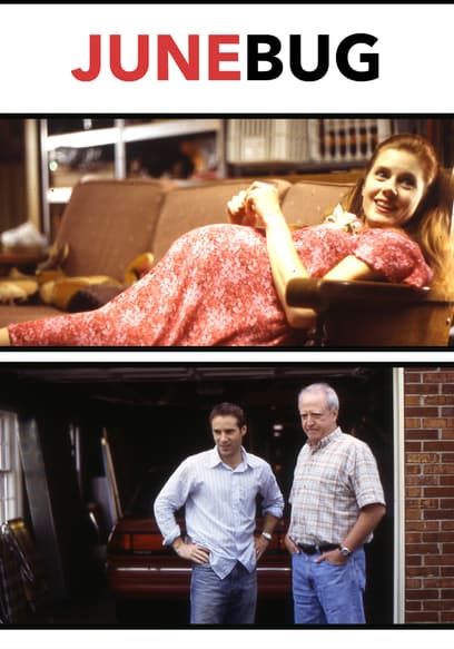 Watch Junebug (2005) - Free Movies | Tubi