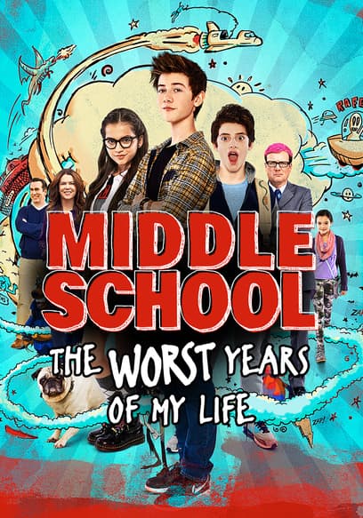 Watch Middle School: The Worst Years of My Life (2016) - Free Movies | Tubi