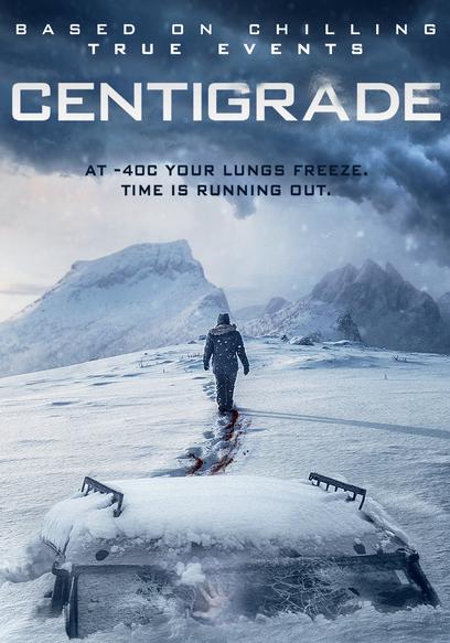 Watch Centigrade (2020) - Free Movies | Tubi
