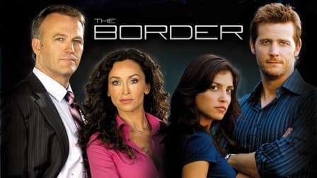 Watch The Border Season 3 - Free TV Shows | Tubi