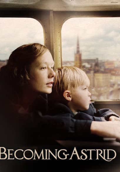 Watch Becoming Astrid (2018) - Free Movies | Tubi