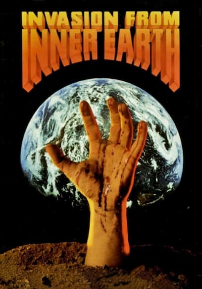 Watch Invasion From Inner Earth (1974) - Free Movies | Tubi