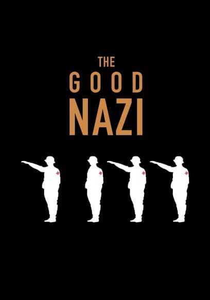 Watch The Good Nazi (2018) - Free Movies | Tubi