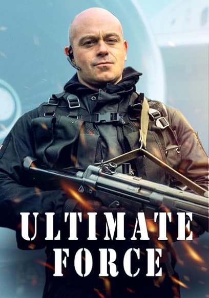 Watch Ultimate Force - Free TV Shows | Tubi