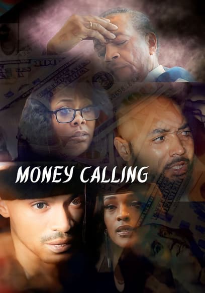 Watch Money Calling (2024) - Free Movies | Tubi