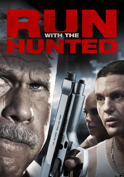 Watch Run With the Hunted (2019) - Free Movies | Tubi