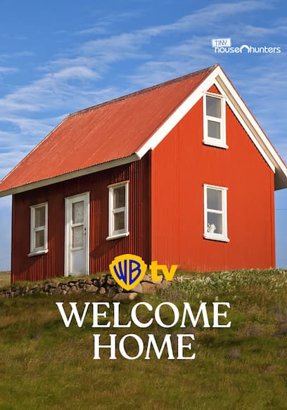Watch Welcome Home - Free Live TV | Tubi