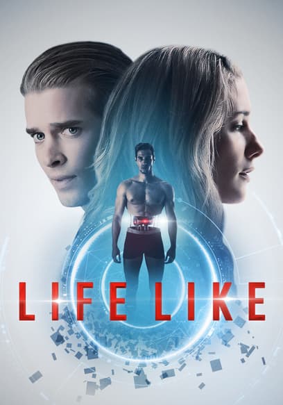 Watch Life Like (2019) - Free Movies | Tubi