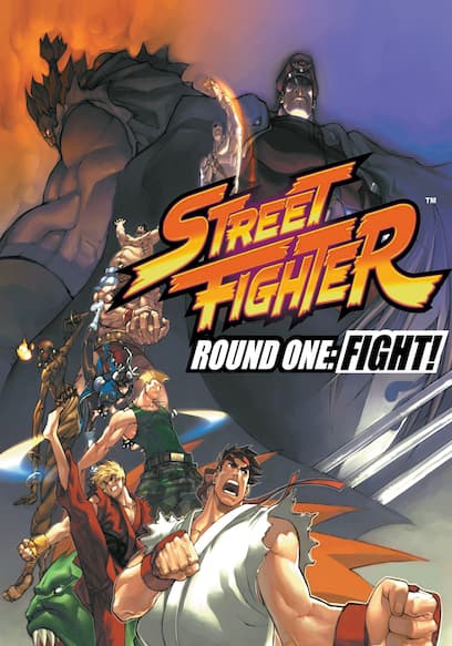 Watch Street Fighter: Round One: Fight! (2009) - Free Movies | Tubi