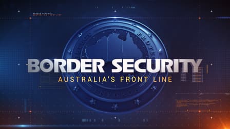 Watch Border Security: Australia's Front Line Season 13 - Free TV Shows ...