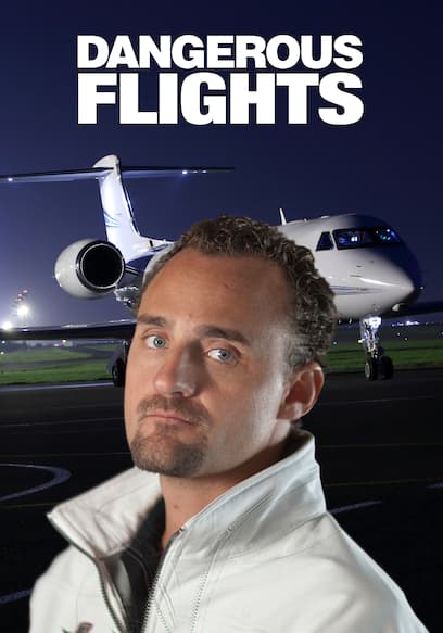 Watch Dangerous Flights S01:E02 - Flight From Hell - Free TV Shows | Tubi