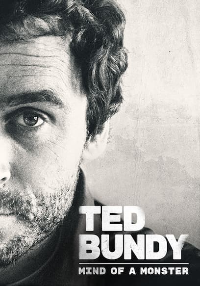 Watch Ted Bundy: Mind of a Monster S01:E01 - Ted Bun - Free TV Shows | Tubi