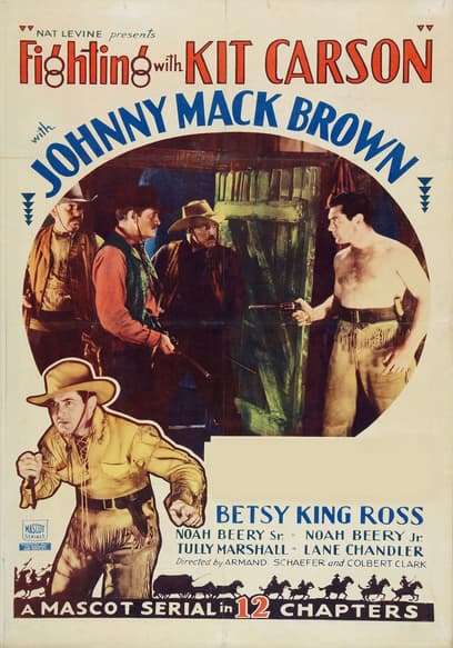 Watch Fighting With Kit Carson - Free TV Shows | Tubi