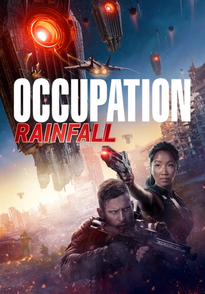 Watch Occupation: Rainfall (2021) - Free Movies | Tubi