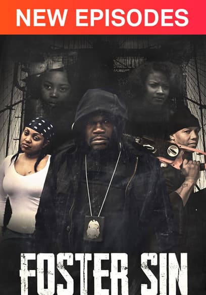 Watch Foster Sin S01:E01 - Episode 1 - Free TV Shows | Tubi