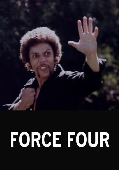 Watch Force Four (1975) - Free Movies | Tubi