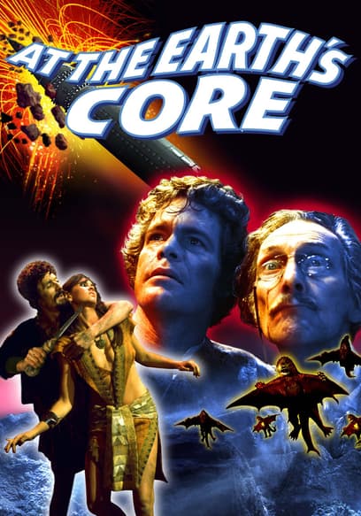 Watch At the Earth's Core (1976) - Free Movies | Tubi