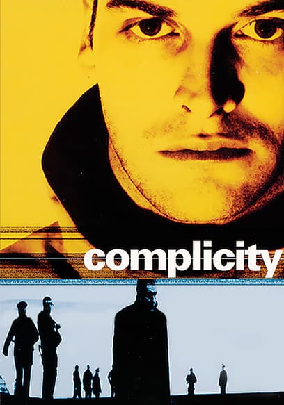 Watch Complicity (2000) - Free Movies | Tubi