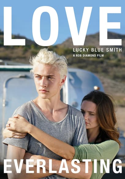 Watch Love Everlasting (2016) - Free Movies | Tubi