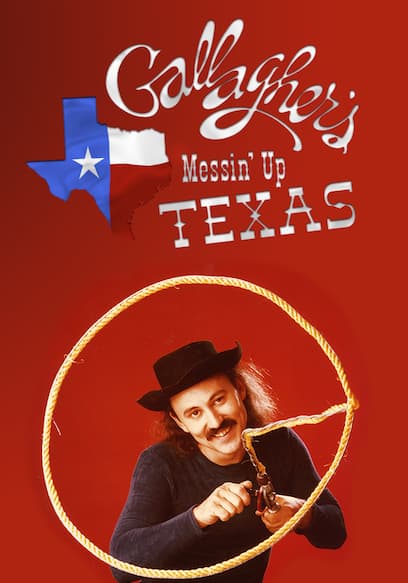 Watch The Gallagher Collection S01:E13 - Messin’ Up Texas - Free TV ...