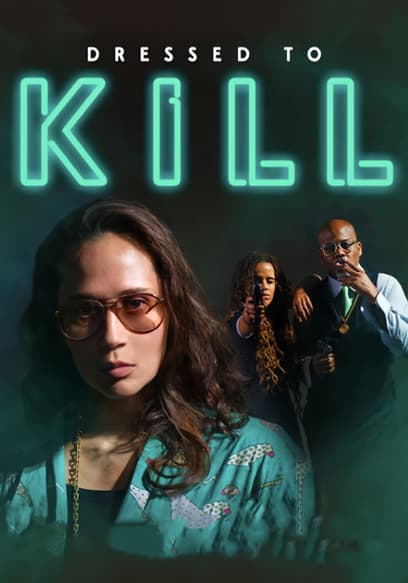 Watch Dressed to Kill - Free TV Shows | Tubi