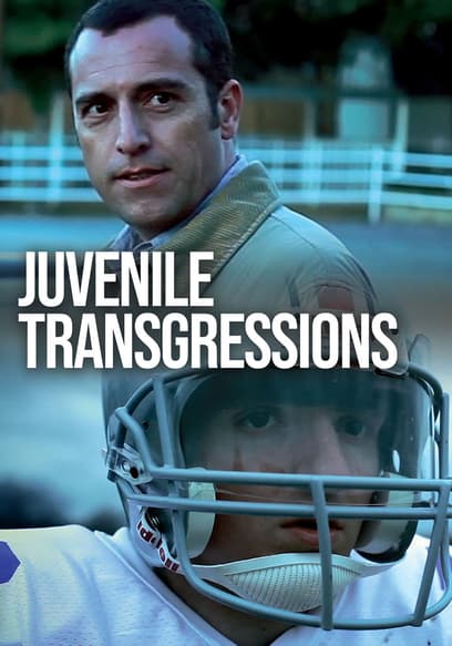Watch Juvenile Transgressions (2013) - Free Movies | Tubi