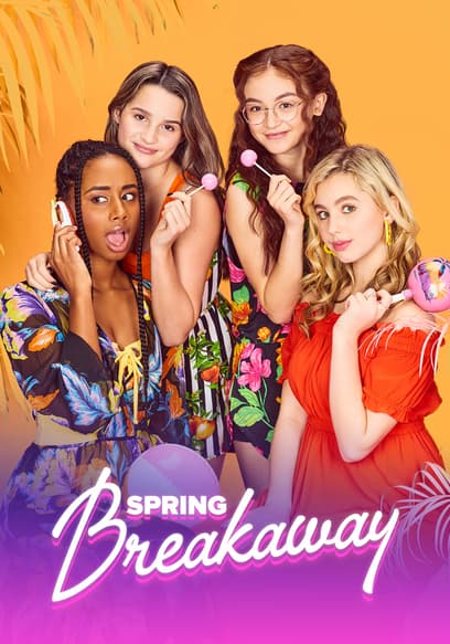 Watch Spring Breakaway (2019) - Free Movies | Tubi