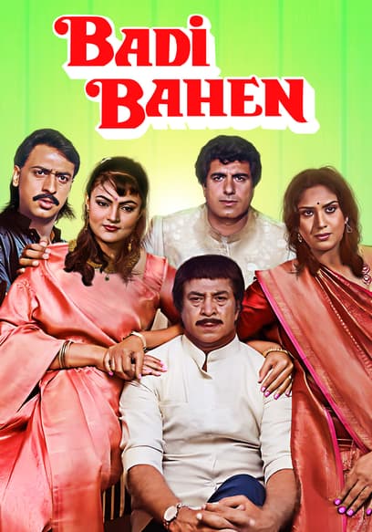 Watch Badi Bahen (1993) - Free Movies | Tubi