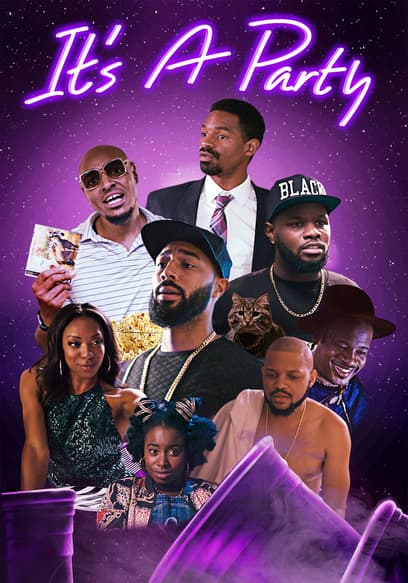 Watch It's a Party (2018) - Free Movies | Tubi