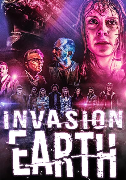 Watch Invasion Earth (2016) - Free Movies | Tubi