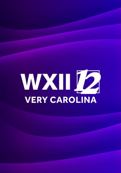 Watch WXII Very Carolina 12 - Free Live TV | Tubi