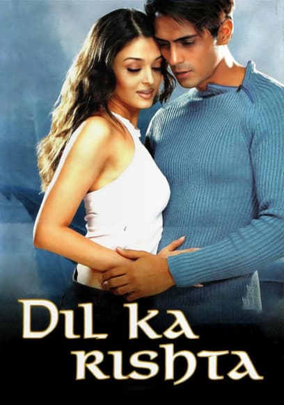 Watch Dil Ka Rishta (2003) - Free Movies | Tubi