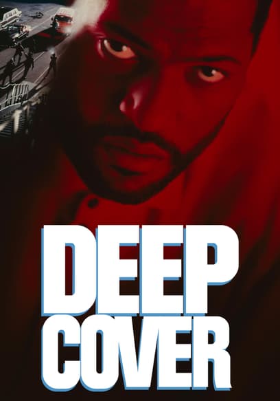 Watch Deep Cover (1992) - Free Movies | Tubi