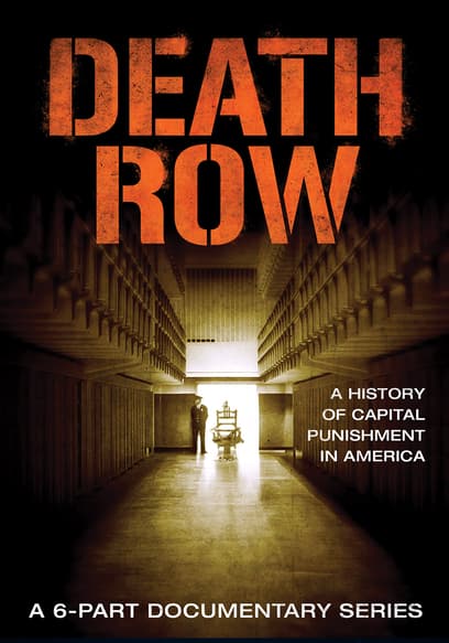 Watch Death Row: A History of Capital Punishment in - Free TV Shows | Tubi