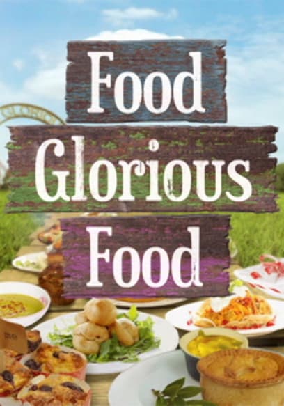 Watch Food Glorious Food - Free TV Shows | Tubi