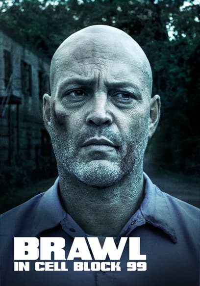 Watch Brawl in Cell Block 99 (2017) - Free Movies | Tubi