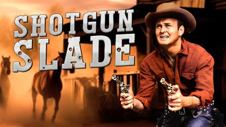 Watch Shotgun Slade - Free TV Shows | Tubi