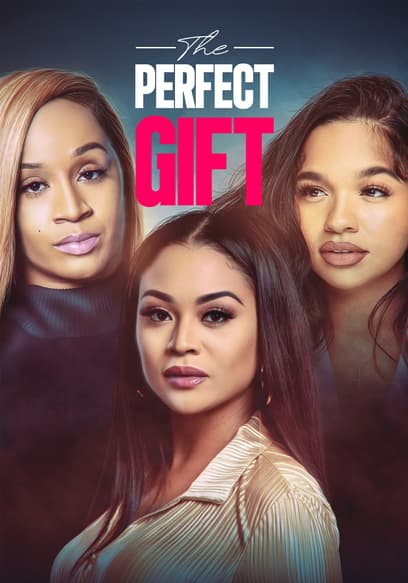 Watch The Perfect Gift (2023) - Free Movies | Tubi